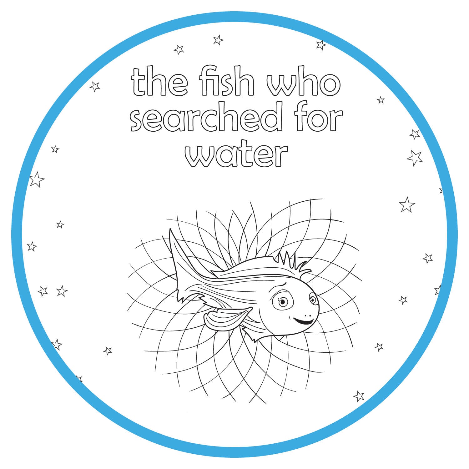 Printable Coloring Pages - The Fish Who Searched for Water – Conscious ...