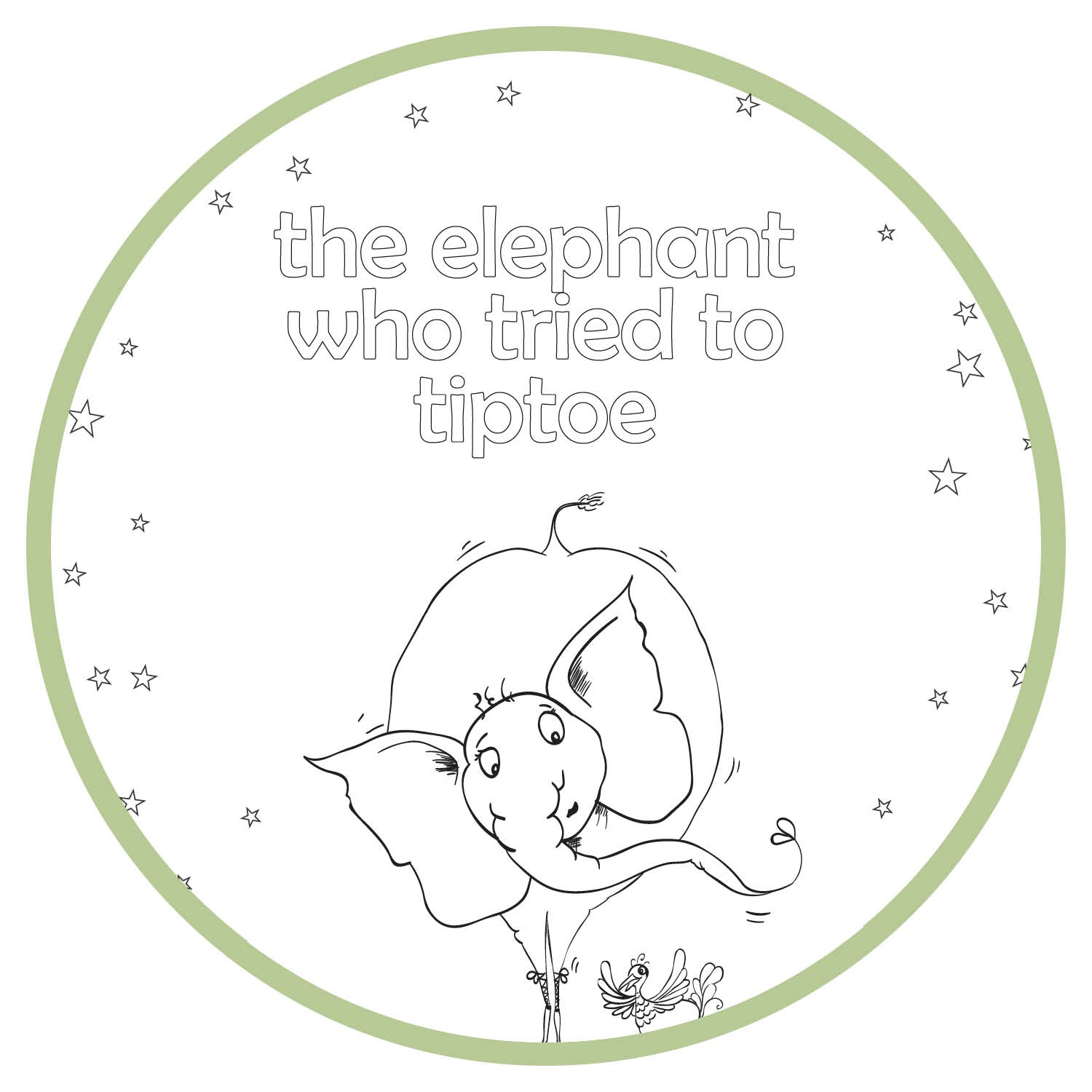 Printable Coloring Pages - The Elephant Who Tried to TipToe – Conscious ...
